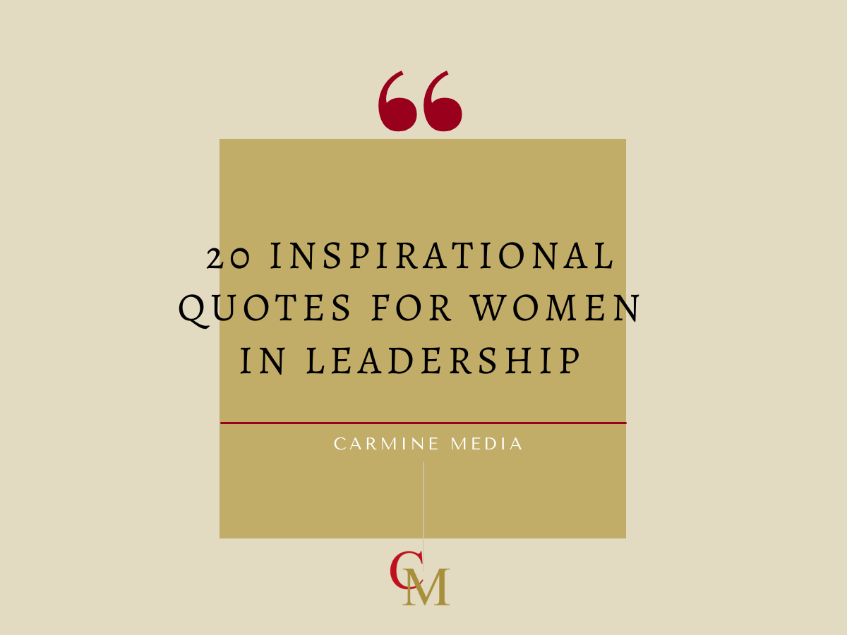 20 Inspirational Quotes for Women in Leadership – Consulting | Coaching ...